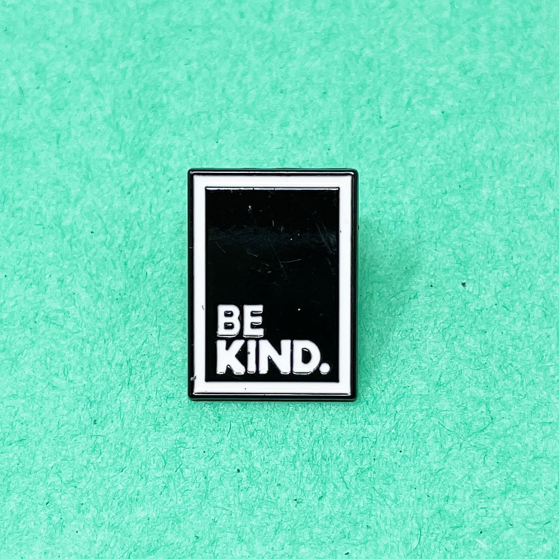 ALWAYS BE KIND PIN – Live Love Posh
